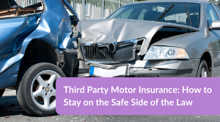 Third party motor insurance: How to stay on the safe side of the law ...